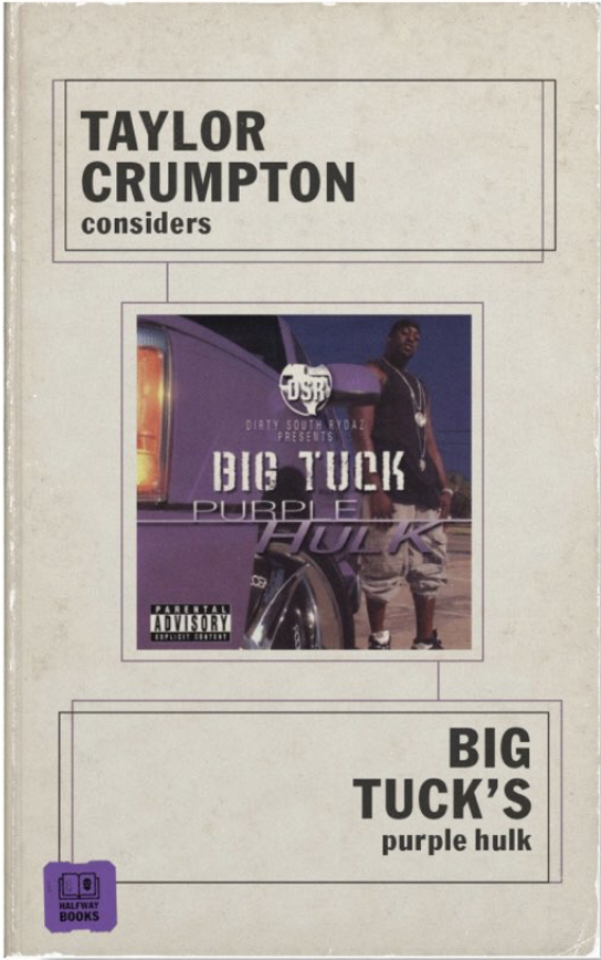 On Big Tuck’s Purple Hulk - Southwest Review